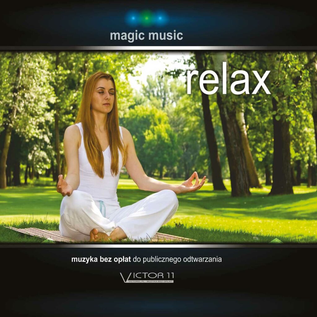Magic music – Relax – Najwspanialsza